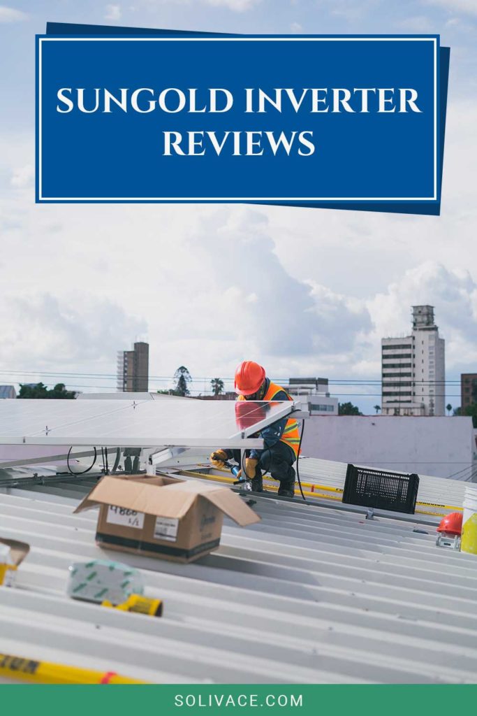Sungold Inverter Reviews - Solivace