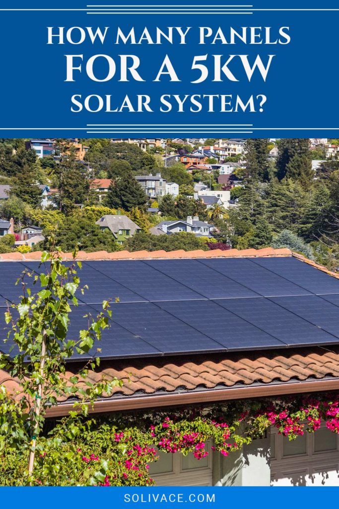 How Many Panels For A 5KW Solar System? - Solivace