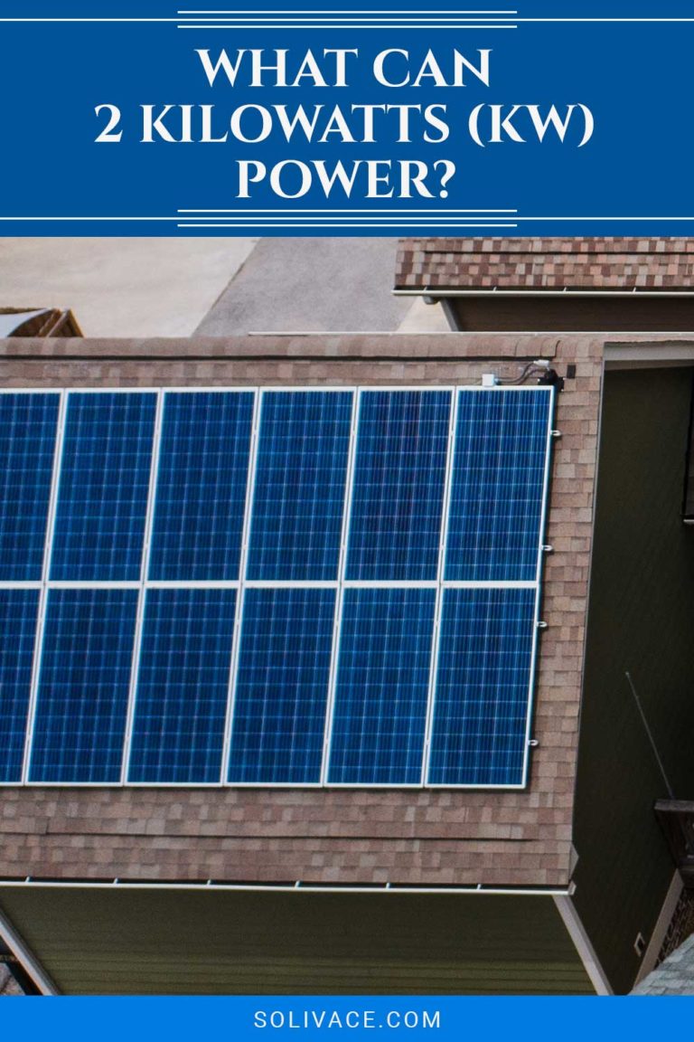 What Can 2 Kilowatts (KW) Power? - Solivace